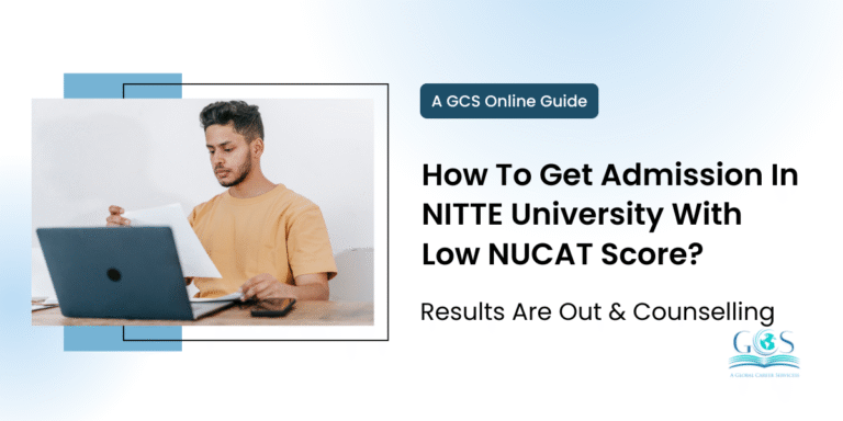 How To Get Admission In NITTE University With Low NUCAT Score?